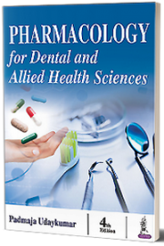 PHARMACOLOGY for Dental and Allied Health Sciences, 4th Edition