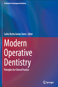 Modern Operative Dentistry: Principles for Clinical Practice