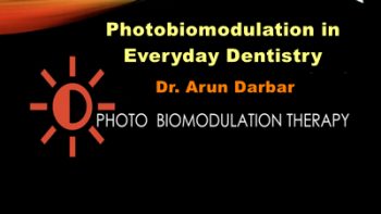 Photobiomodulation in Everyday Dentistry